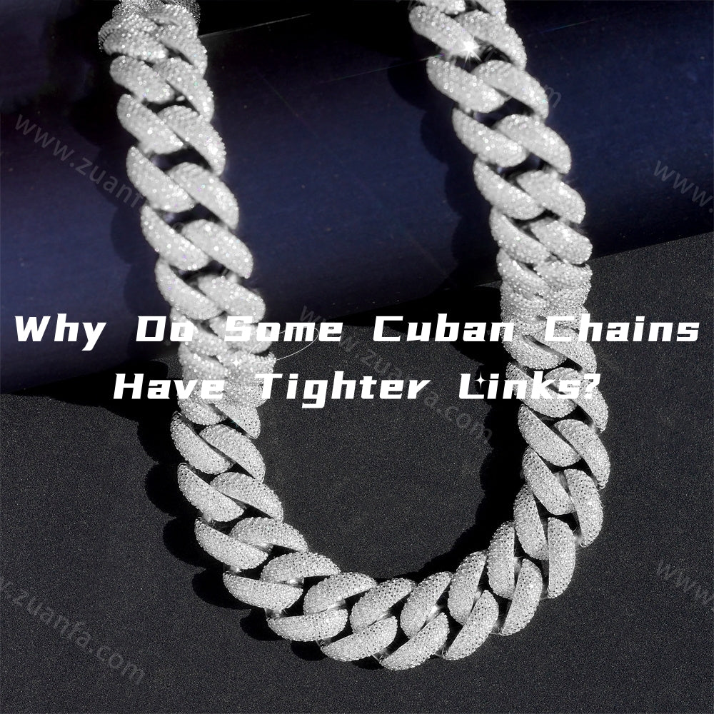 Why Do Some Cuban Chains Have Tighter Links? – Zuanfa Jewelry