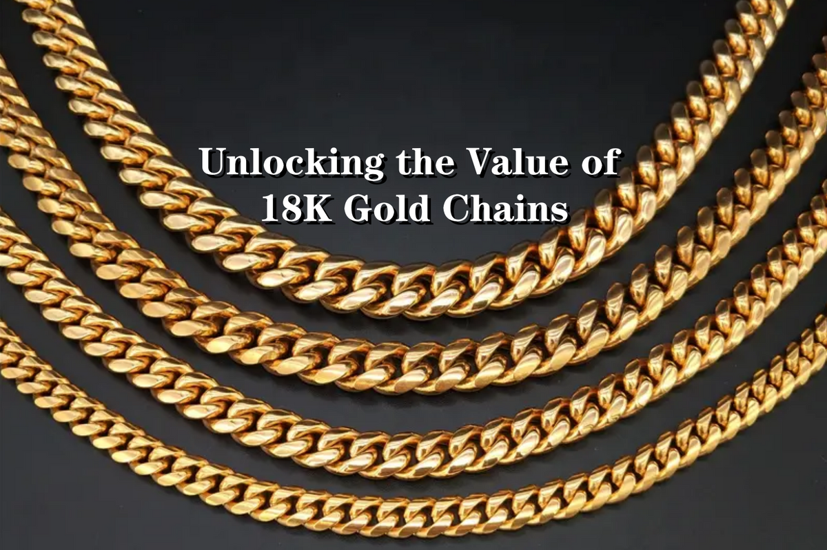 Unlocking the Value of 18K Gold Chains: Your Ultimate Price Guide ...