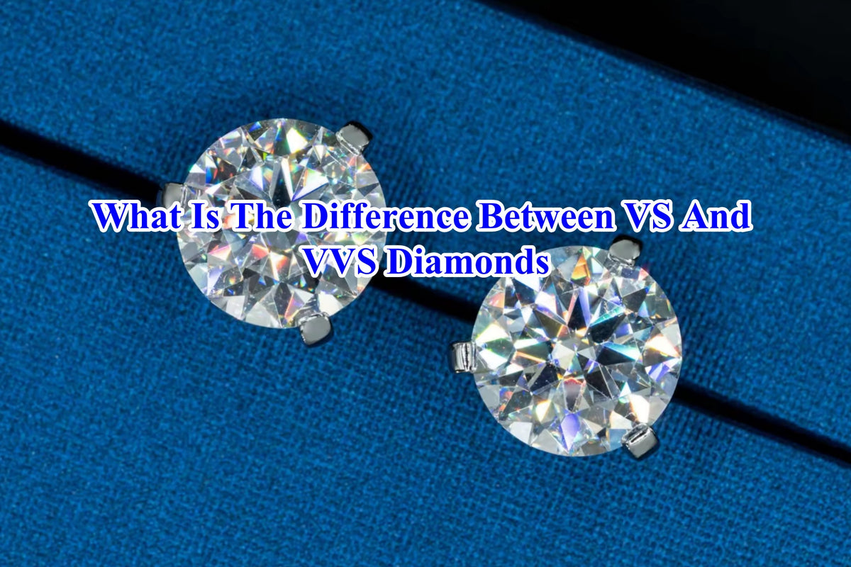What Is The Difference Between VS And VVS Diamonds – Zuanfa Jewelry